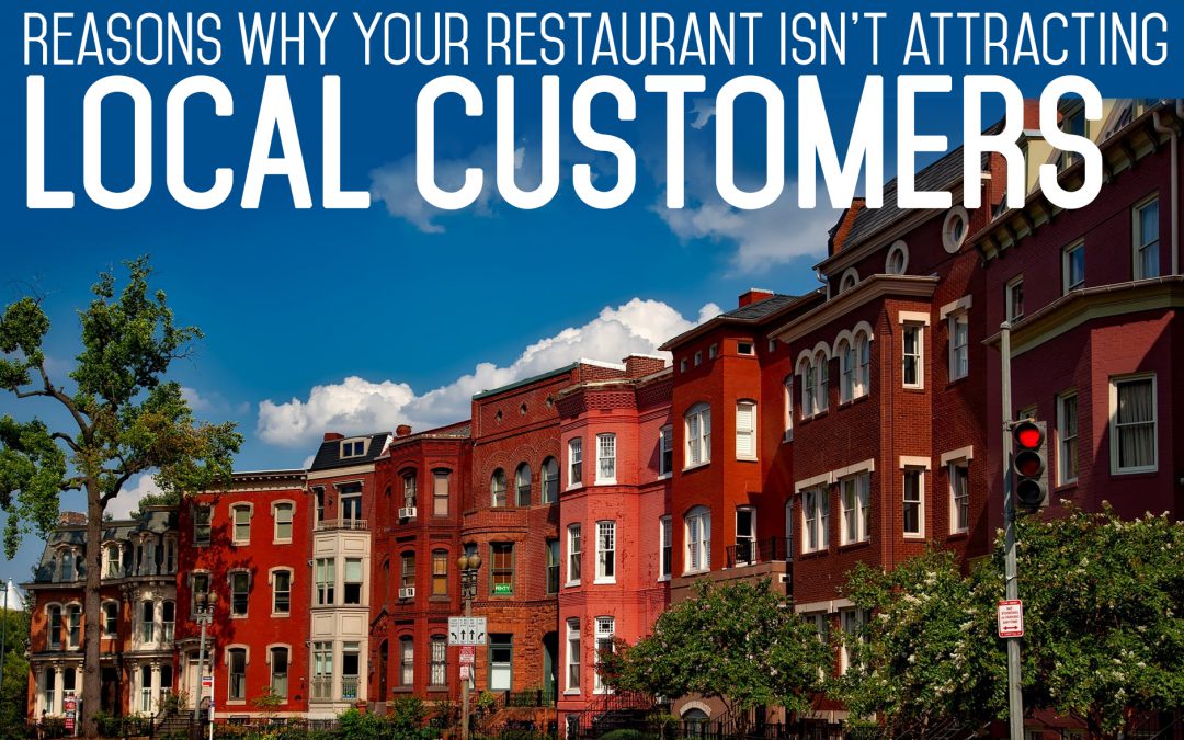 Reasons Why Your Restaurant Isn't Attracting Local Customers | NetWaiter